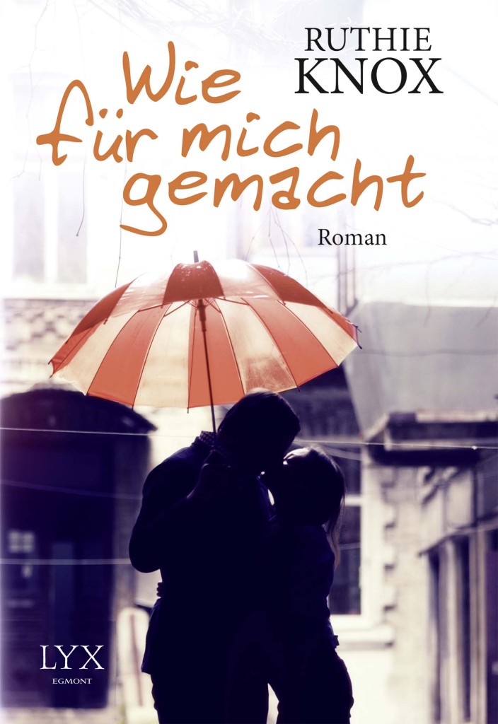 Wie für mich gemacht von Ruthie Knox - Katja´s Bücher und Rezepte